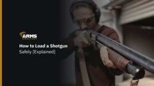 How to Load a Shotgun Safely [Explained] - Arms Directory