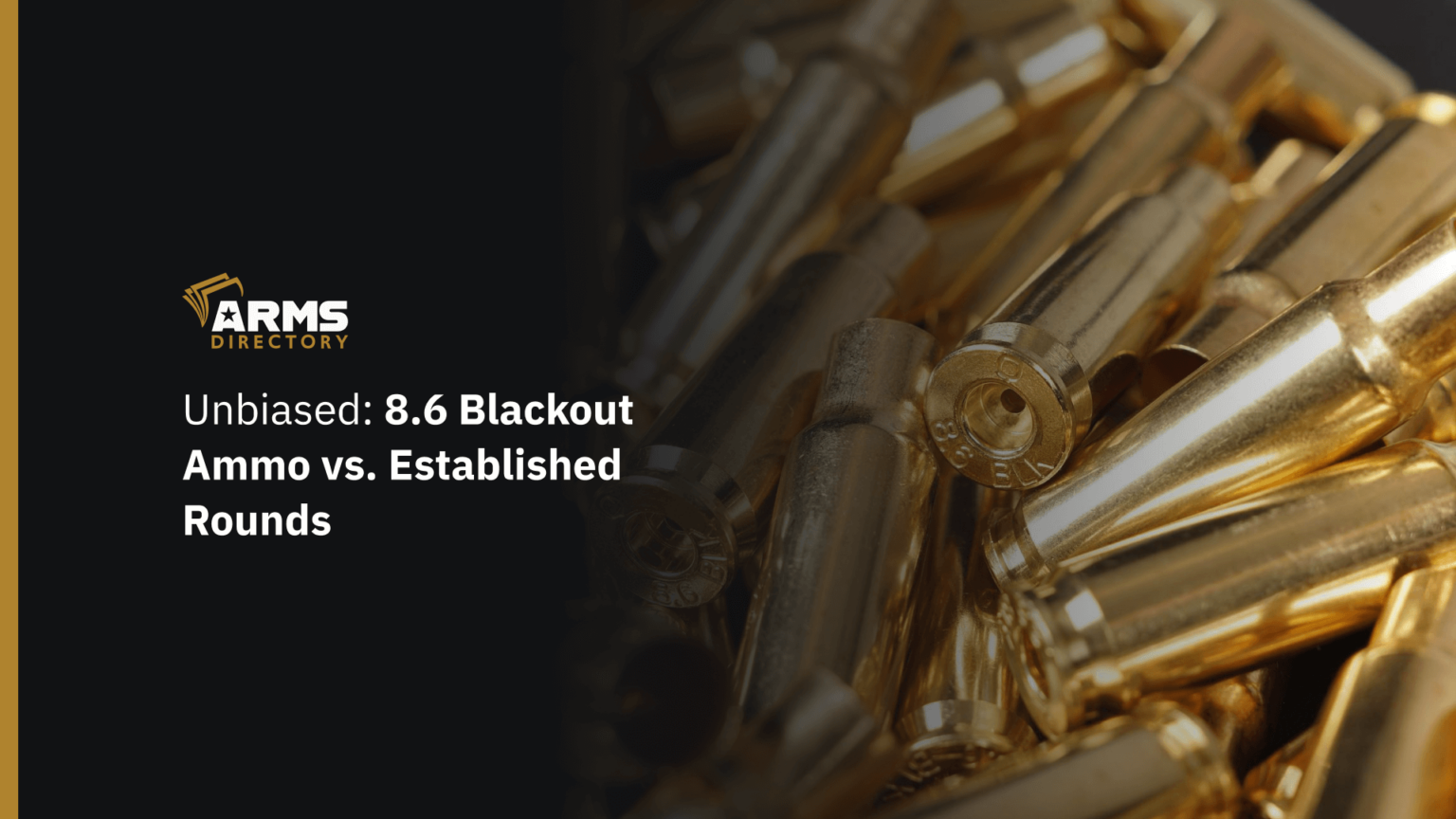 Unbiased: 8.6 Blackout Ammo vs. Established Rounds - Arms Directory